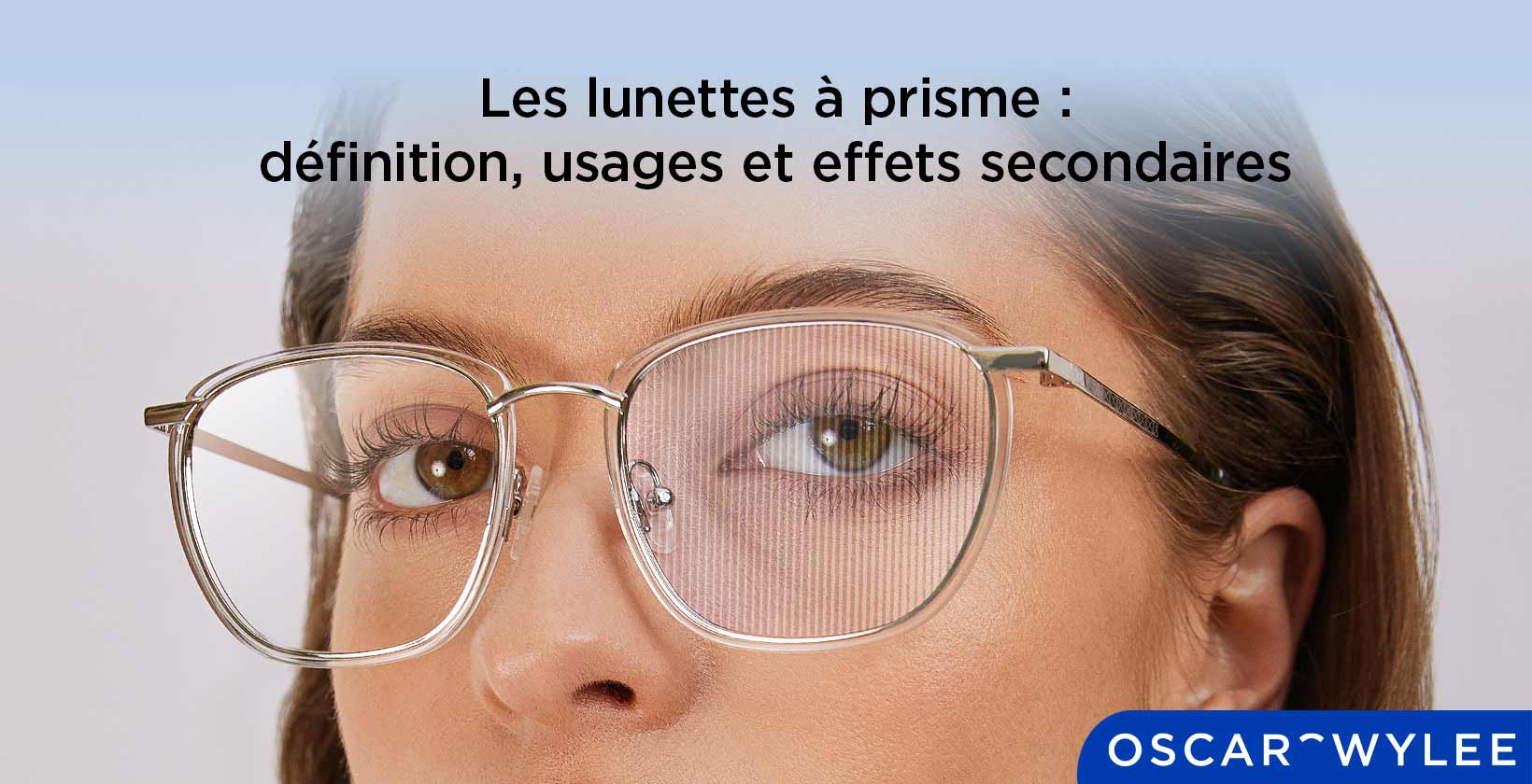 Les lunettes à prisme : définition, usages et effets secondaires