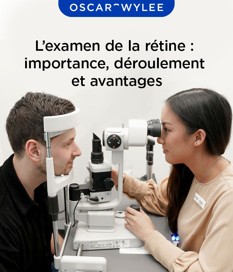 L’examen de la rétine : importance, déroulement et avantages