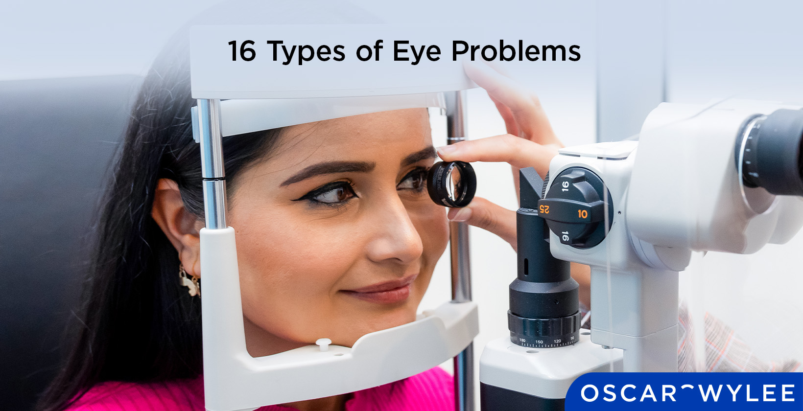 16 Types of Eye Problems