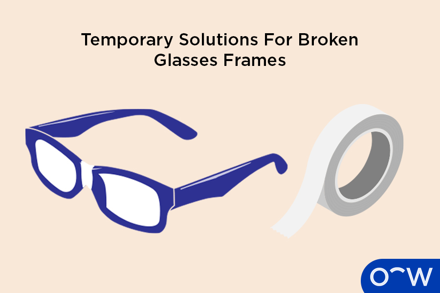 Glasses Repair: How to Fix Broken Glasses