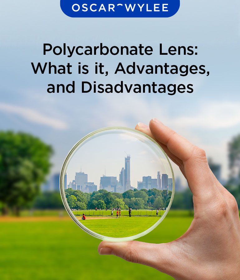 Polycarbonate Lens: What is it, Advantages, and Disadvantages