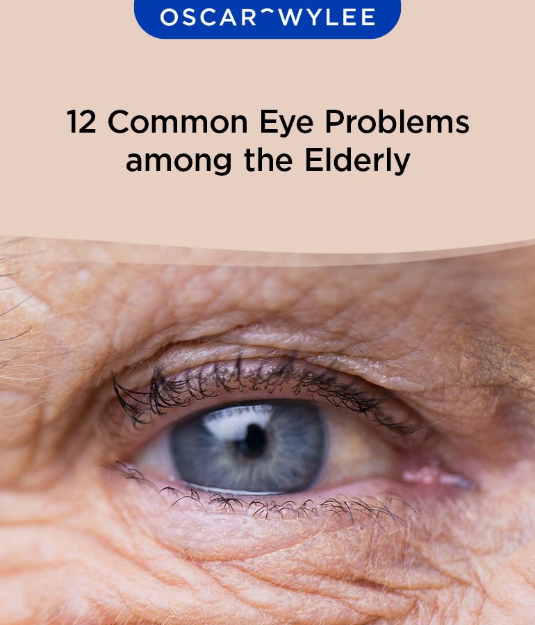 12 Common Eye Problems among the Elderly