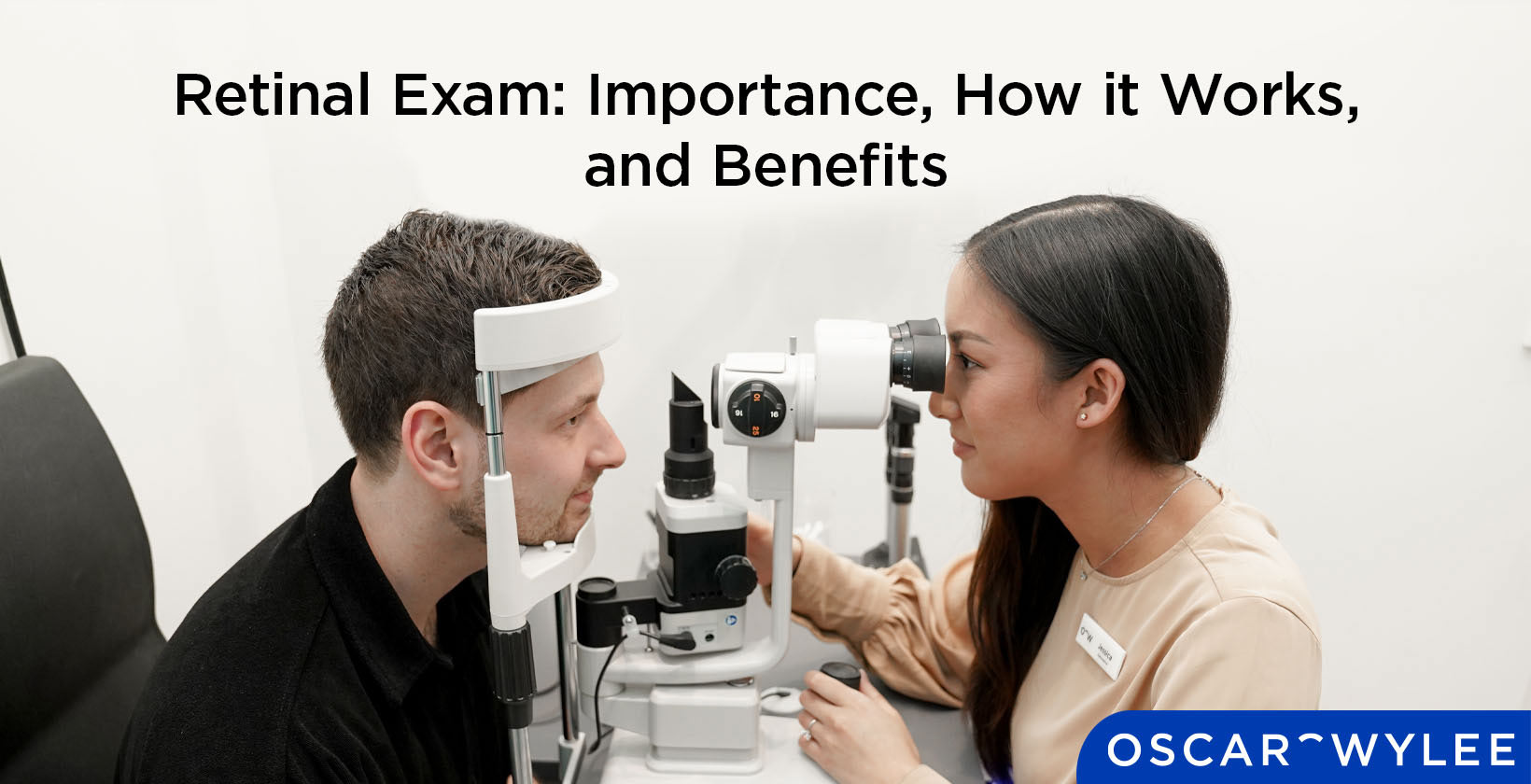 Retinal Exam: Importance, How it Works, and Benefits