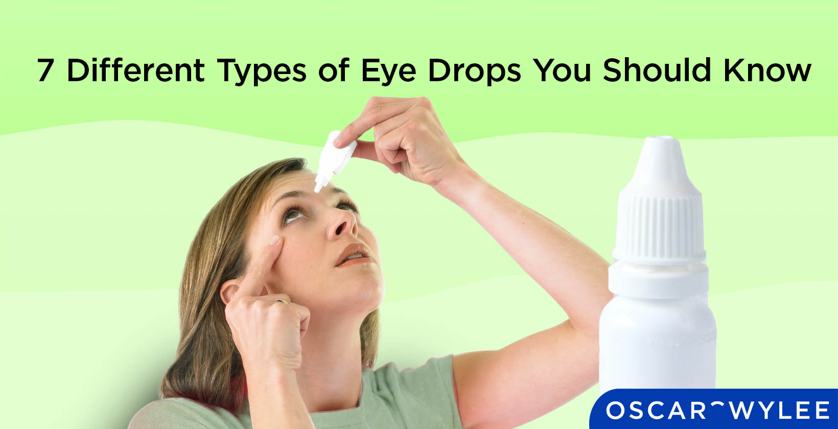 7 Different Types of Eye Drops You Should Know